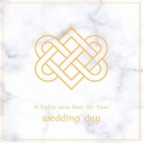 The Glen Gallery A Celtic Love Knot On Your Wedding Day – Siopa An Carn