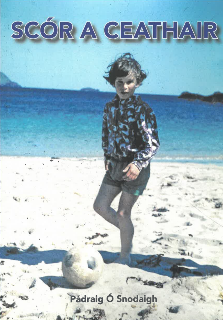 Scór a Ceathair le Pádraig Ó Snodaigh – Siopa An Carn